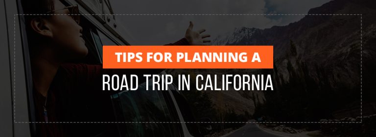 Tips for Planning a Road Trip in California - Tachi Palace